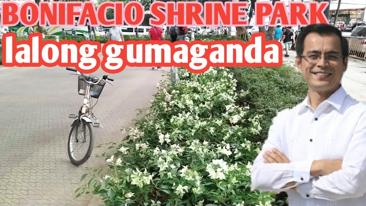 BONIFACIO SHRINE PARK/papaganda ng papaganda - YouTube