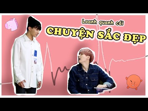 [SOPE moments] Loanh quanh cái chiện sắc đẹp của nhau 🤣~