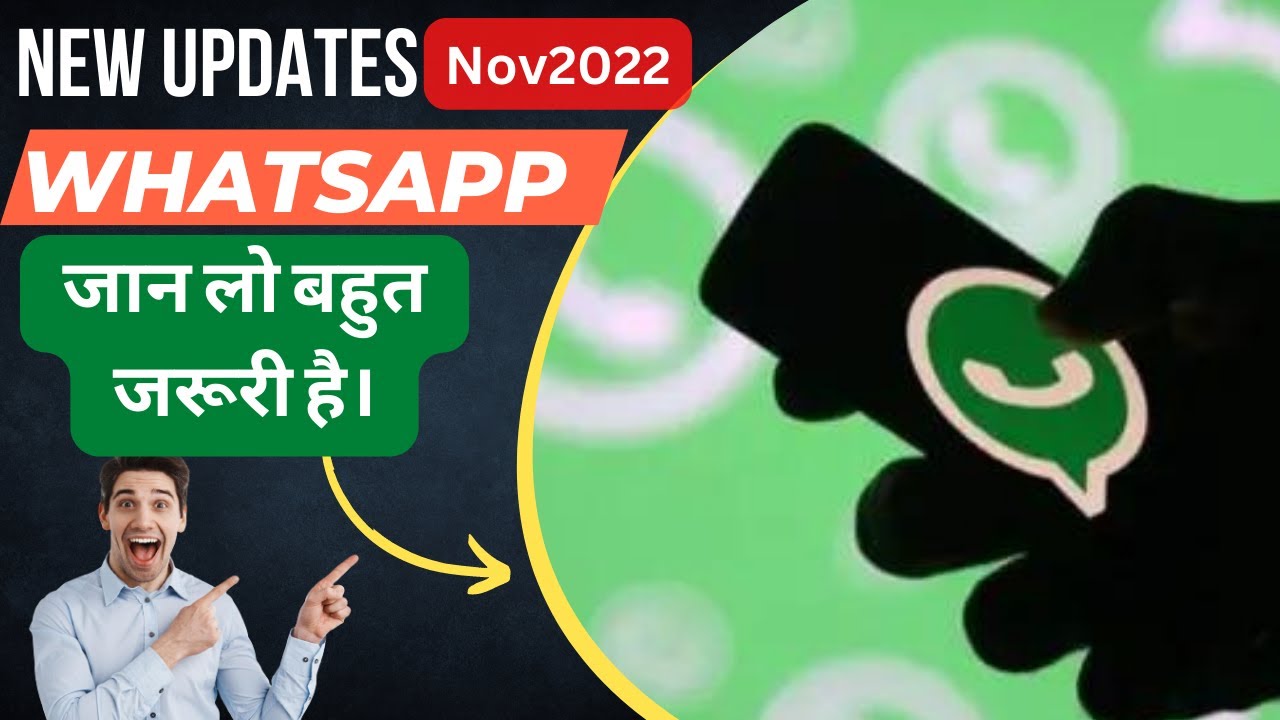Whatsapp update & New features November 2022 Track the tech - YouTube