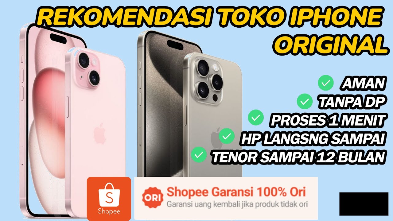 Rekomendasi Toko HP IPhone Di Shopee Yang Terpercaya | BISA DICICIL 12 ...