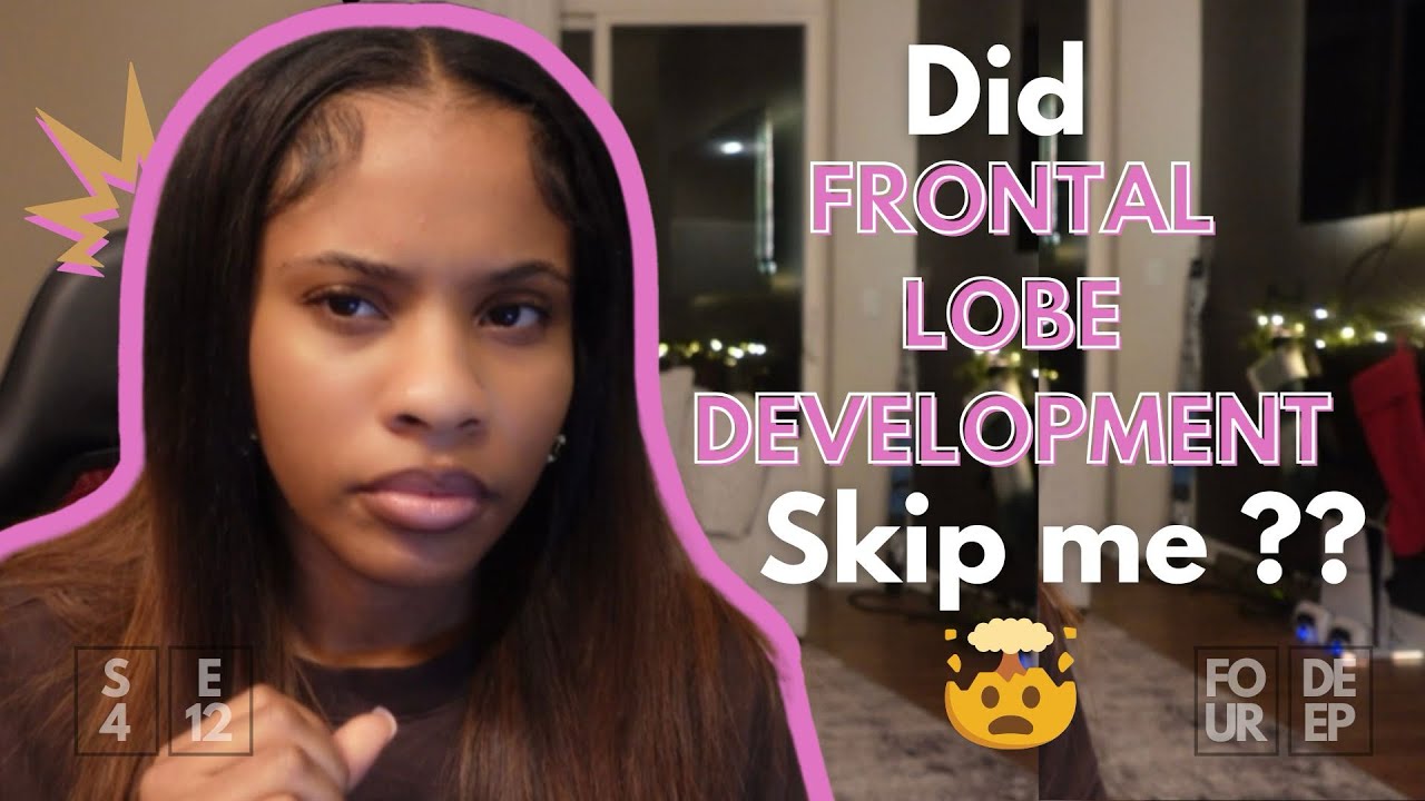 S4E12 Why Am I Not Seeing Growth? What is frontal lobe development ...