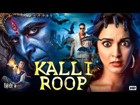 Akshay Kumar New Blockbuster Bollywood Horror HD Movie | Kalli Roop (2026) | Kiara Advani Flims