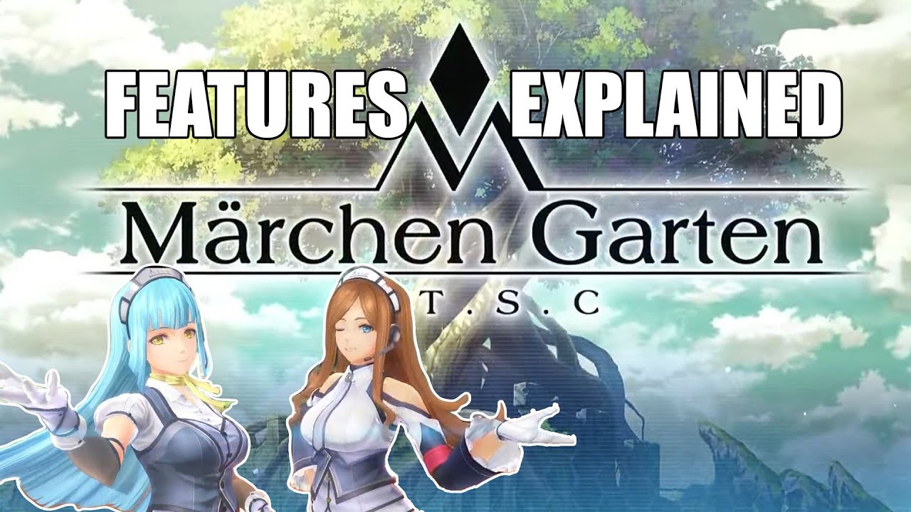 Marchen Garten Features EXPLAINED - Trails Through Daybreak 2 / Kuro no ...