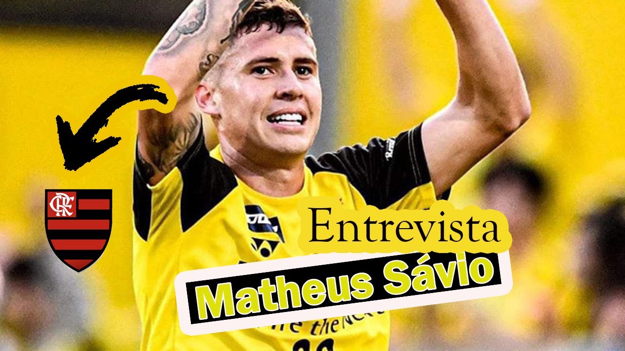 Matheus Sávio - ex Flamengo - Entrevista 2020 - YouTube
