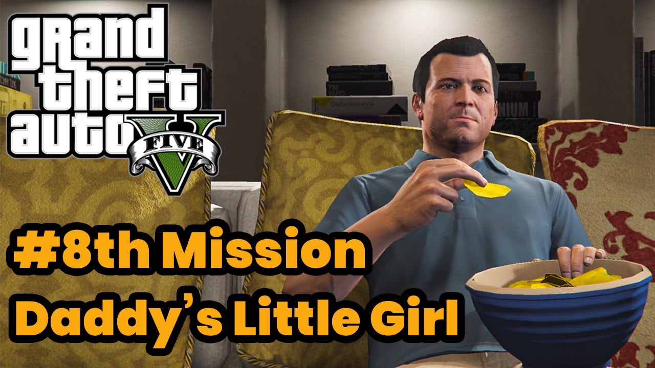 GTA V Mission 08 - Daddy’s Little Girl | Gta v story mode gameplay ...