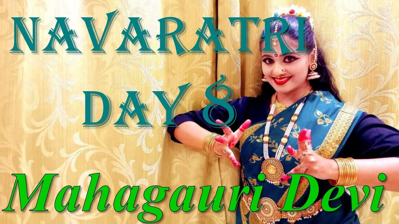 Navratri Day 8 Wishes | Maa Mahagauri | Dancing Bells - YouTube