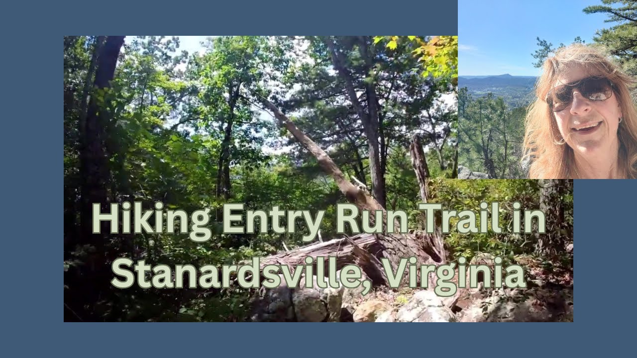 Virtual Hike on Entry Run Trail in Stanardsville Virginia - YouTube