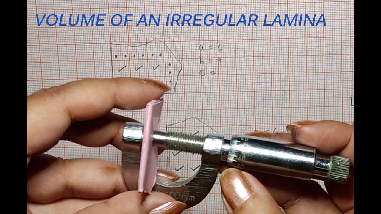 To Determine The Volume Of An Irregular Lamina Using Screw Gauge YouTube to-determine-the-volume-of-an-irregular-lamina-using-screw-gauge-youtube