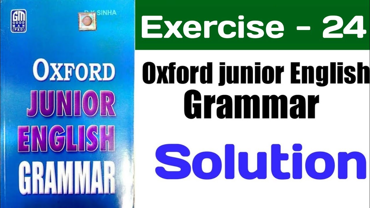 oxford-junior-english-grammar-exercise-24-ex-24-oxford-junior