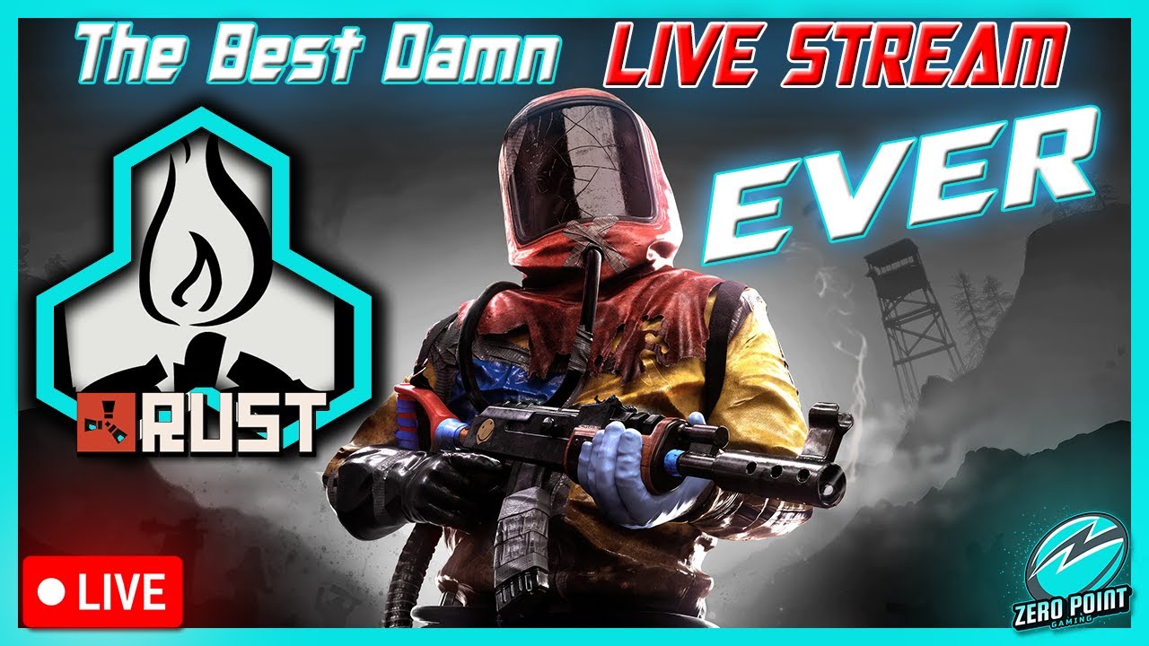 Late Night Rust ⛏ Total NOOB 😎 The Best Damn Live Stream Ever 😎 #live # ...