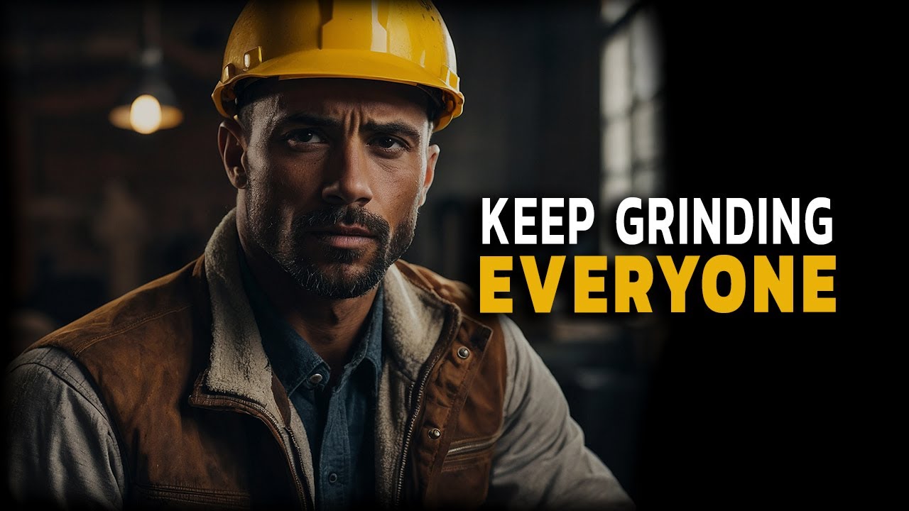 KEEP GRINDING EVERY DAY | BEST MOTIVATIONAL SPEECH - YouTube