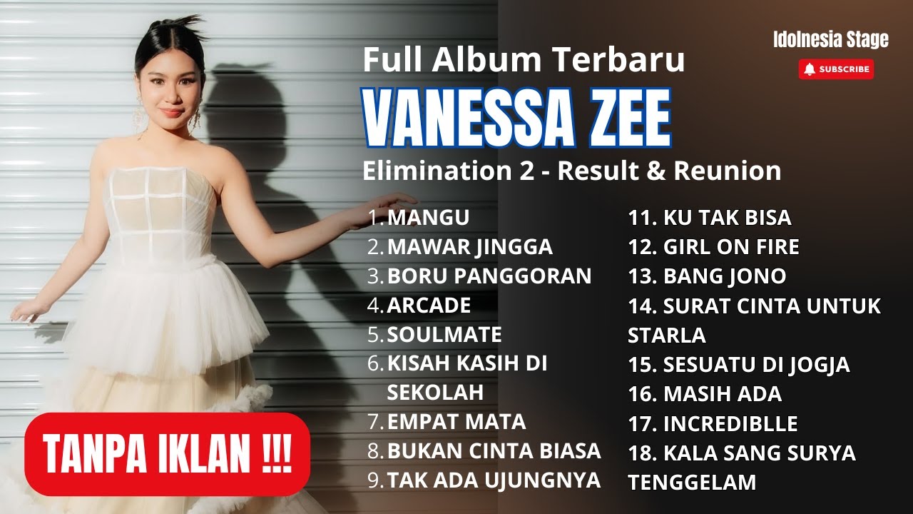 VANESSA ZEE Full Album Terbaru Live Elimination Goes To Grand Final ...