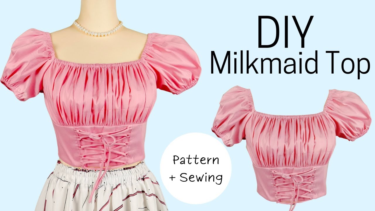How to make a Milkmaid top | Milkmaid top sewing tutorial - YouTube