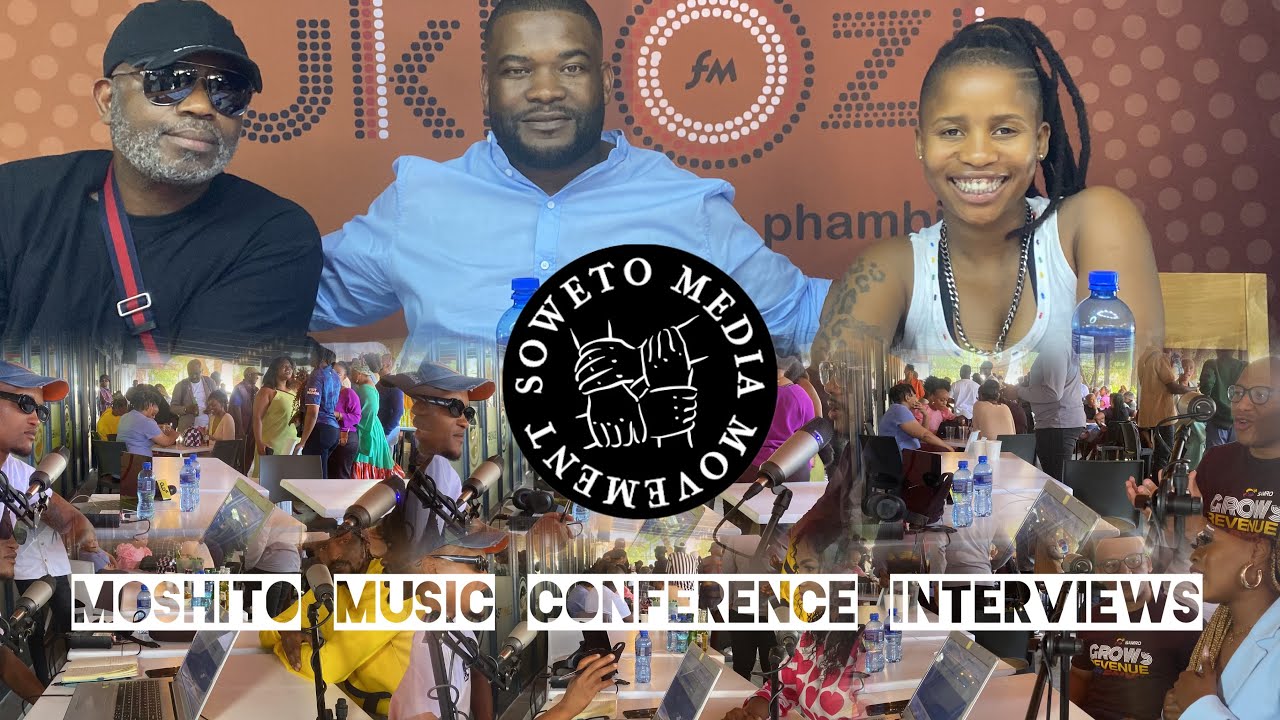 MOSHITO MUSIC CONFERENCE MEDIA LAUNCH INTERVIEWS WITH SOWETO MEDIA ...