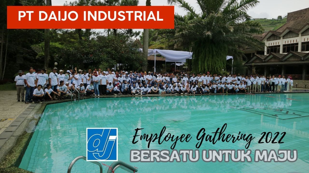 Employee Gathering DAIJO INDUSTRIAL 2022 ( Kompilasi Foto ) - YouTube