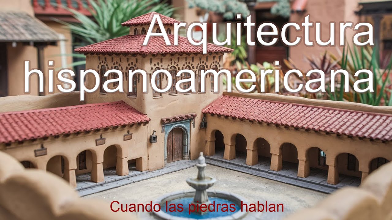 Arquitectura colonial hispanoamericana - YouTube