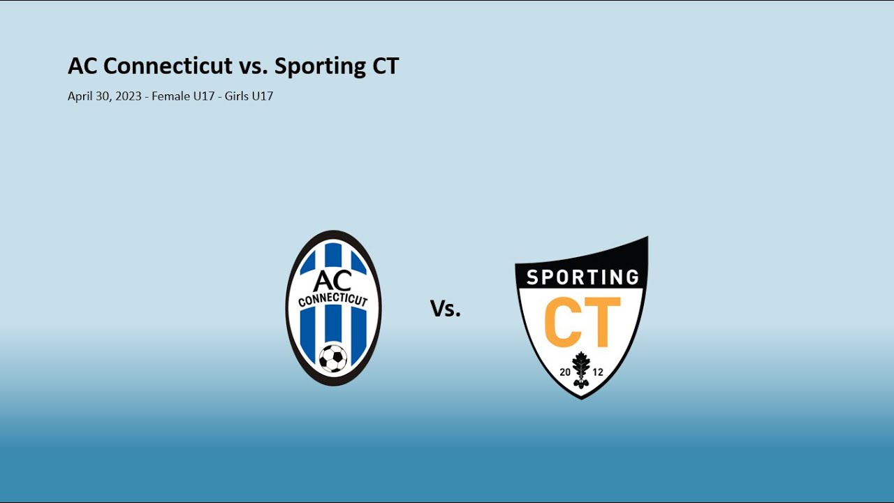 April 30th, 2023 AC Connecticut vs Sporting CT - YouTube