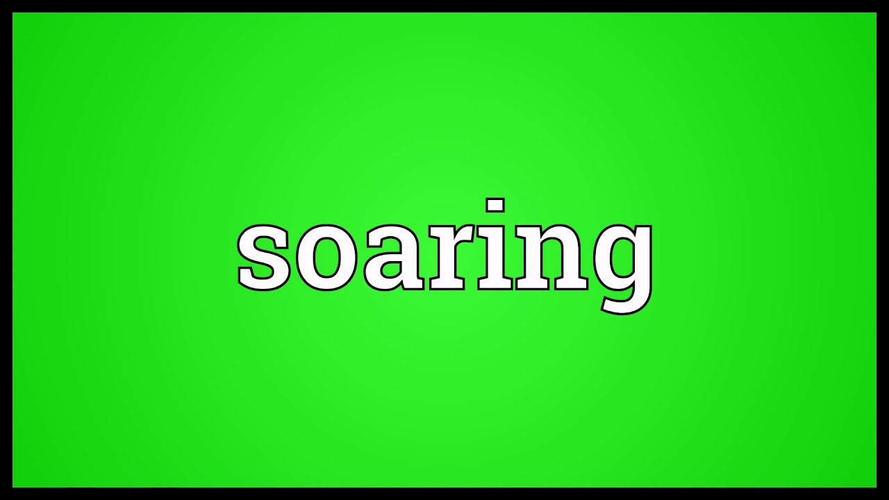 Soaring Meaning | Wordogram - YouTube