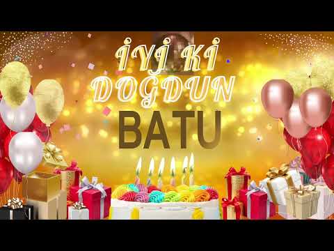 BATU - Doğum Günün Kutlu Olsun Batu