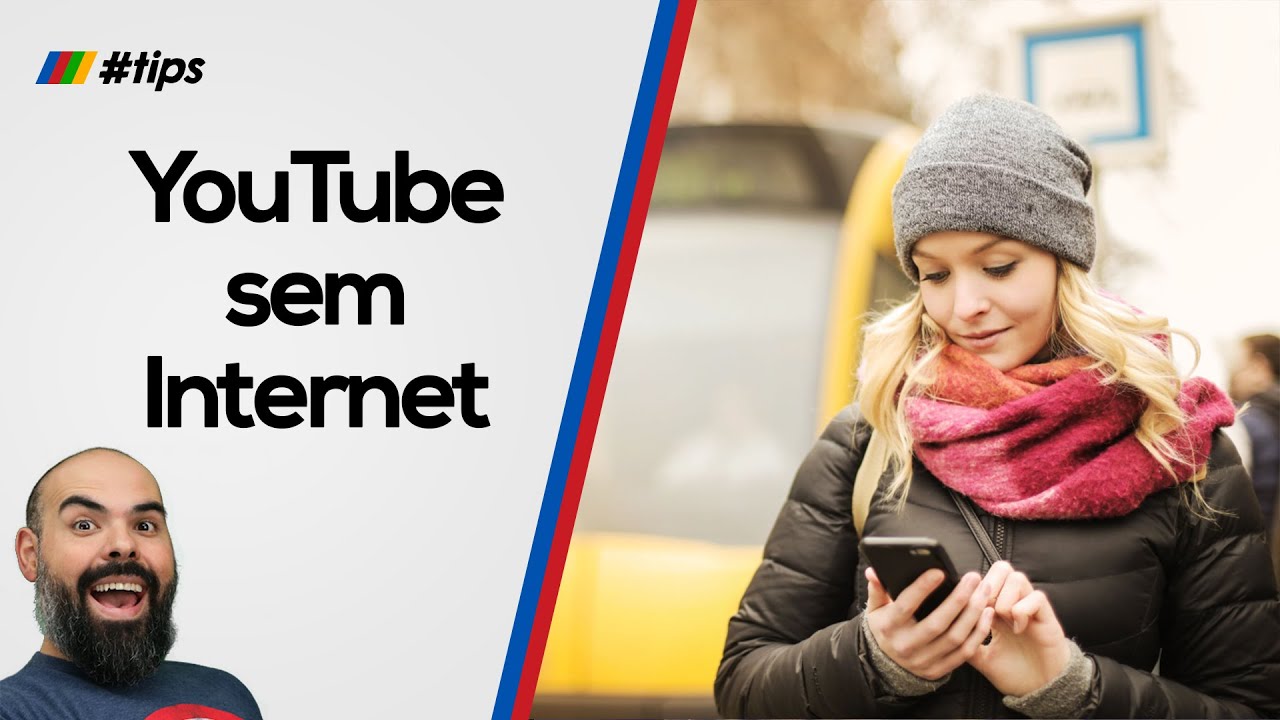 Youtube sem Internet? Como assistir vídeos no YouTube sem Internet ...