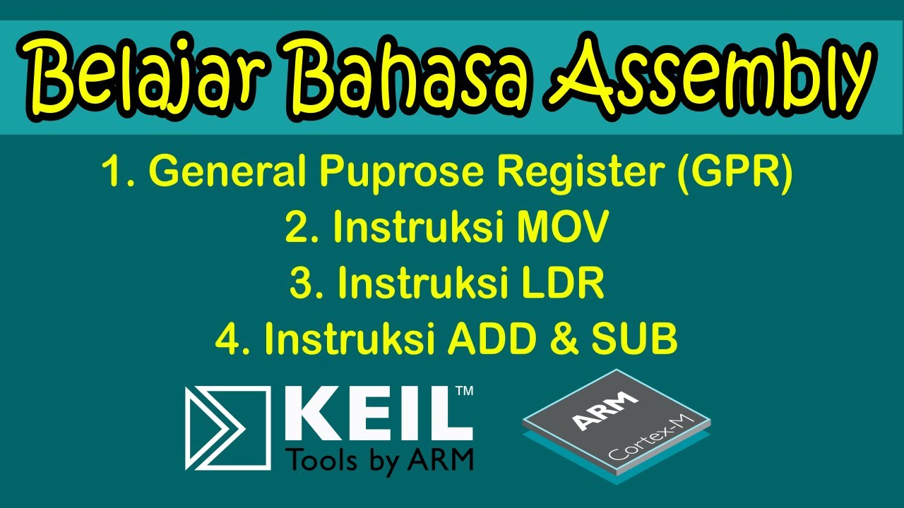 Bahasa Assembly ARM #1 - General Purpose Register dan Instruksi Dasar ...