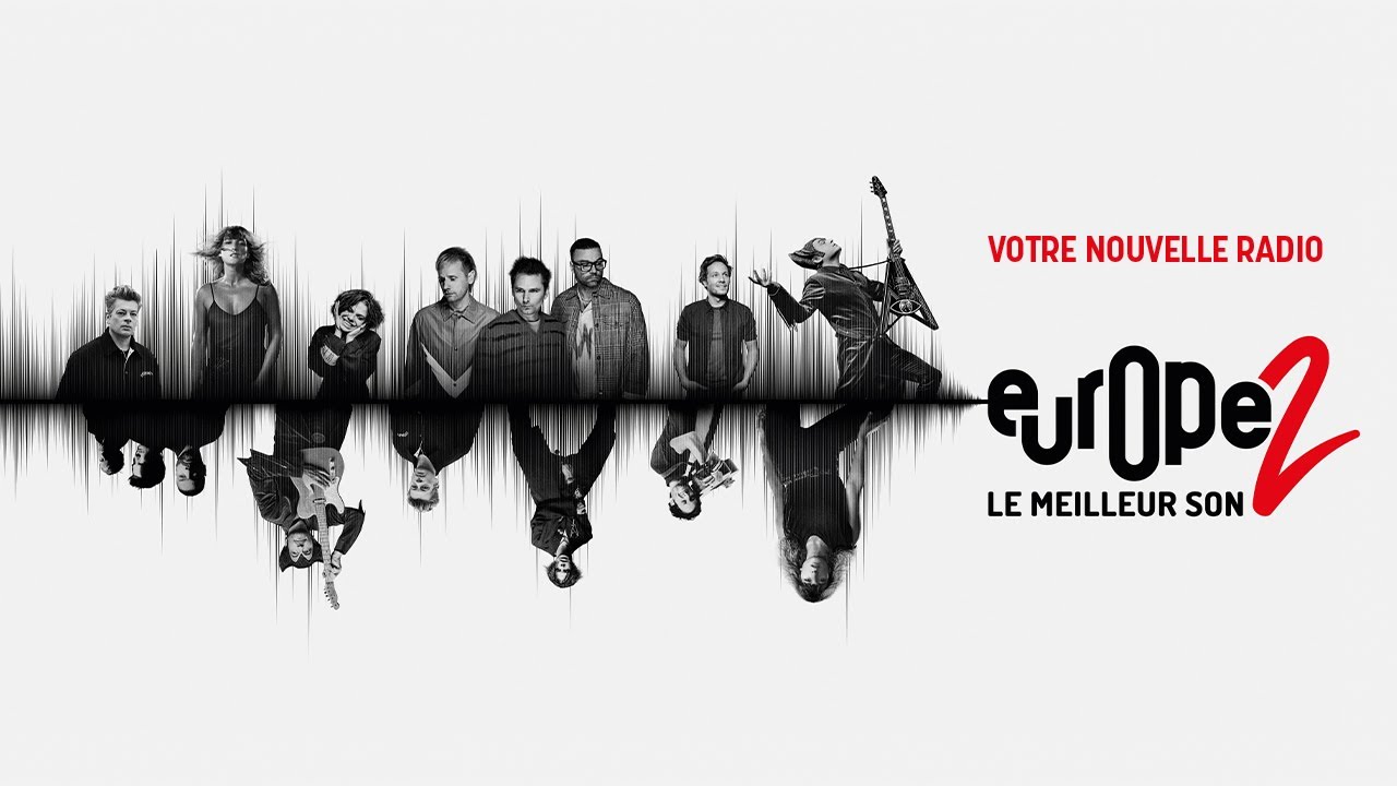 Europe 2, Le Meilleur son - écoutez votre nouvelle radio - YouTube