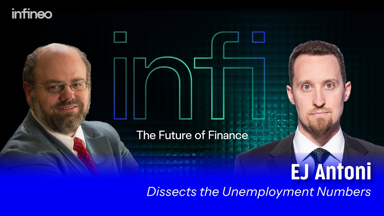 EJ Antoni Dissects the Unemployment Numbers | InFi #40 - YouTube