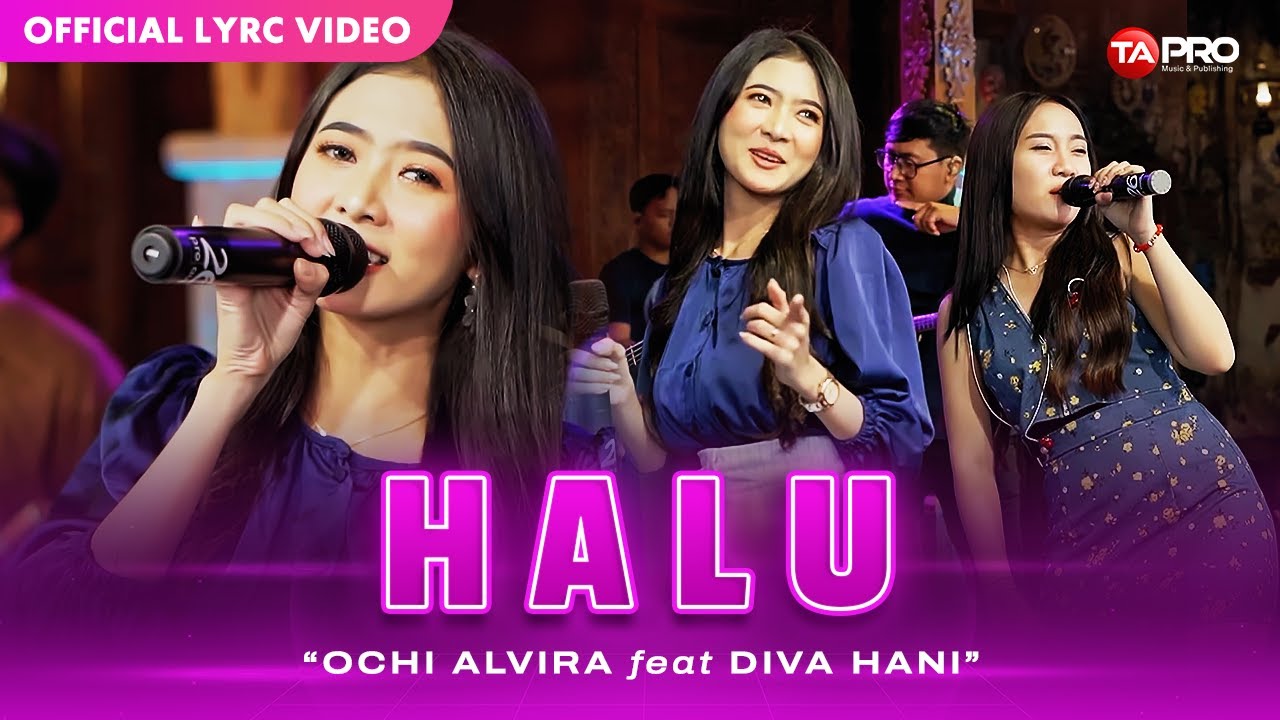 Ochi Alvira - HALU (Official Lyric Video) | Jika Ditakdirkan Dia ...