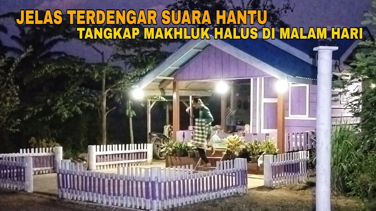 JELAS TERDENGAR SUARA HANTU BURUNG ..!! TANGKAP MAKHLUK HALUS DI MALAM ...