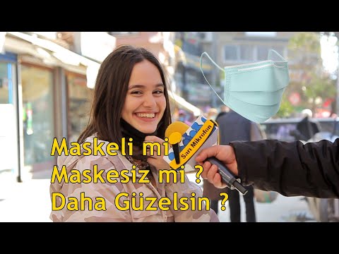 KENDİNİ MASKELİ Mİ MASKESİZ Mİ DAHA GÜZEL HİSSEDİYORSUN?