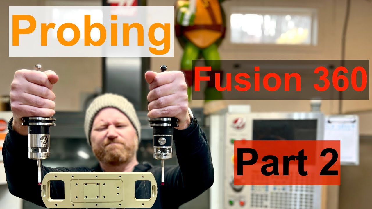 Probing with Fusion 360 Part 2 - YouTube