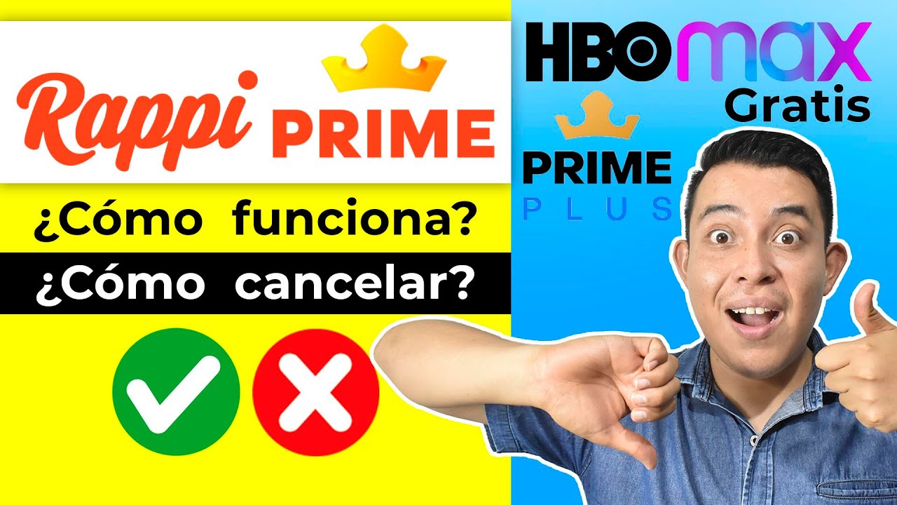 RAPPI PRIME ¿Como funciona? [RAPPI PRIME PLUS HBO MAX] ¿Como cancelar ...