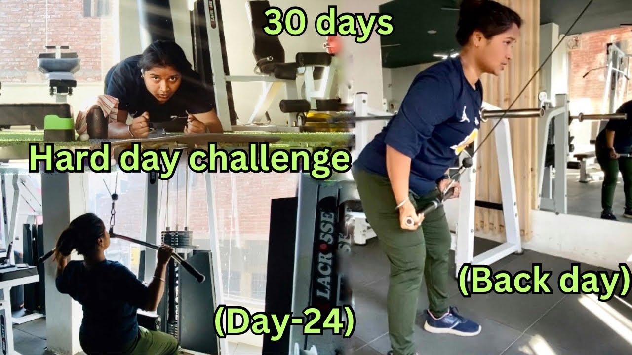 30 days // hard day challenge// (Day-24)// back day - YouTube