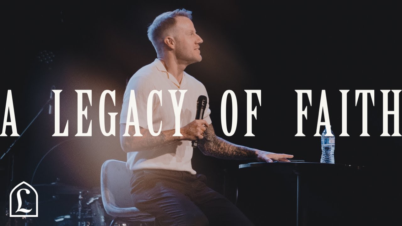 A Legacy Of Faith | Clayton Baird | Legacy House - YouTube