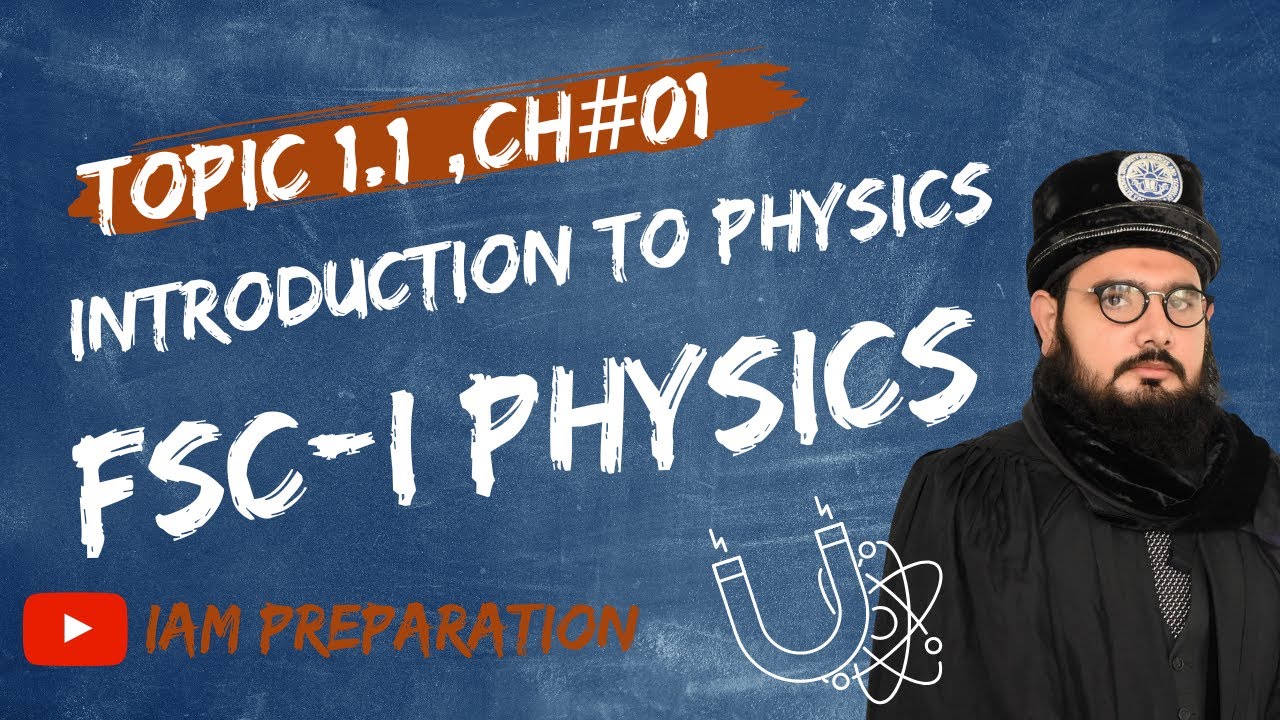 Topic 1.1 || Introduction to Physics || 1st Year Physics || Imp MCQs ...