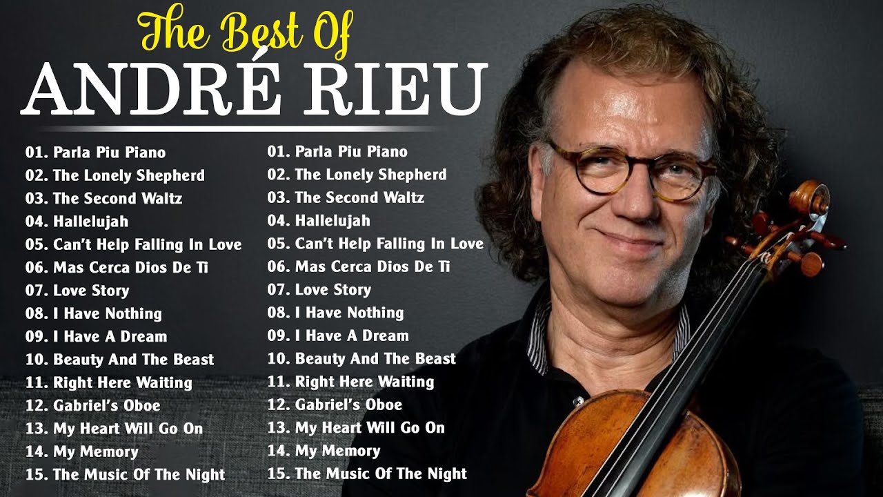 André Rieu: The Ultimate Violin Collection (Full Album) - YouTube