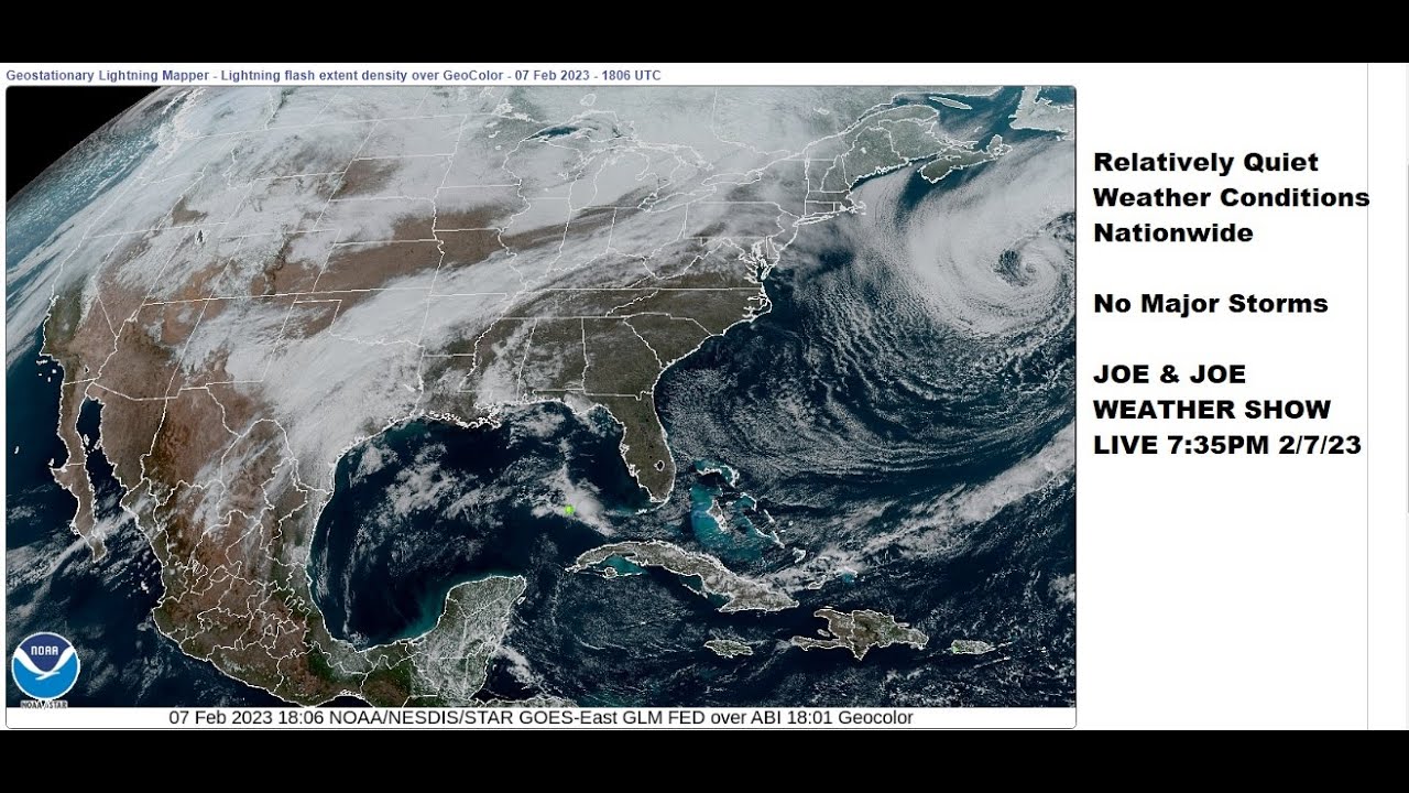 Joe & Joe Weather Show LIVE 7:35pm No Major Storms, Weak Weather Fronts ...