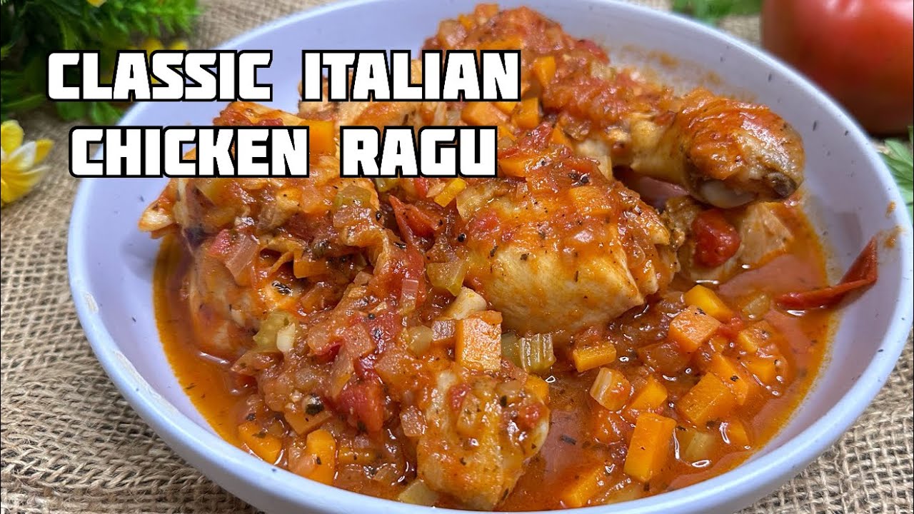 TASTY AUTHENTIC CHICKEN RAGU CLASSIC ITALIAN RECIPE RICH IN FLAVORS ...