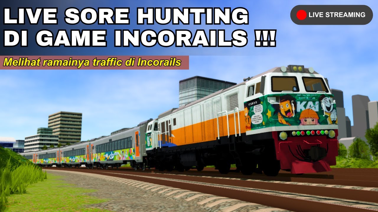LIVE SORE HUNTING DI GAME INCORAILS [Roblox INCORAILS] - YouTube