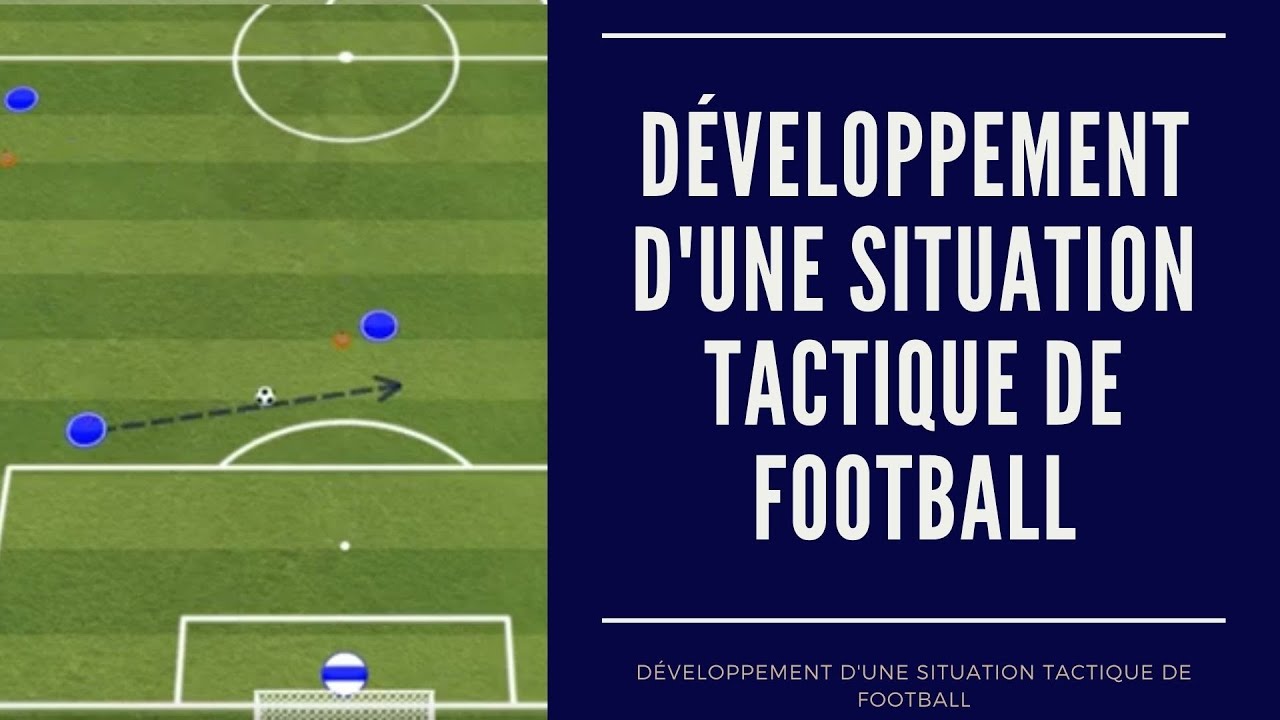 développement d'une situation tactique de football - YouTube