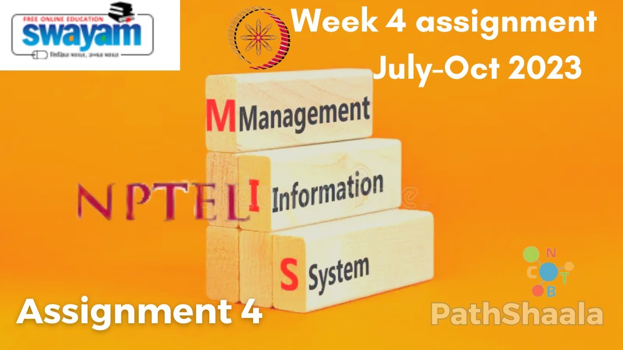 Nptel Management Information System Week 4 Assignment July Oct 2023 Youtube
