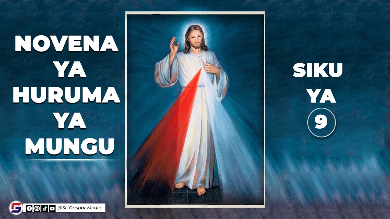 Novena Ya Huruma Ya Mungu Siku Ya Tisa 9 Youtube
