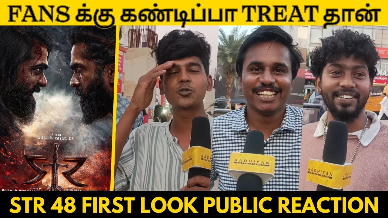 STR48 First Look - Public Reaction | SilambarasanTR | STR 48 Update ...