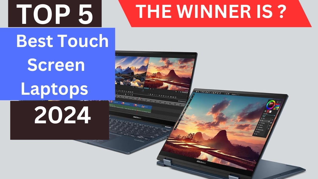 Top 5 Best Touchscreen Laptops in 2024 | Best Touchscreen Laptops in ...