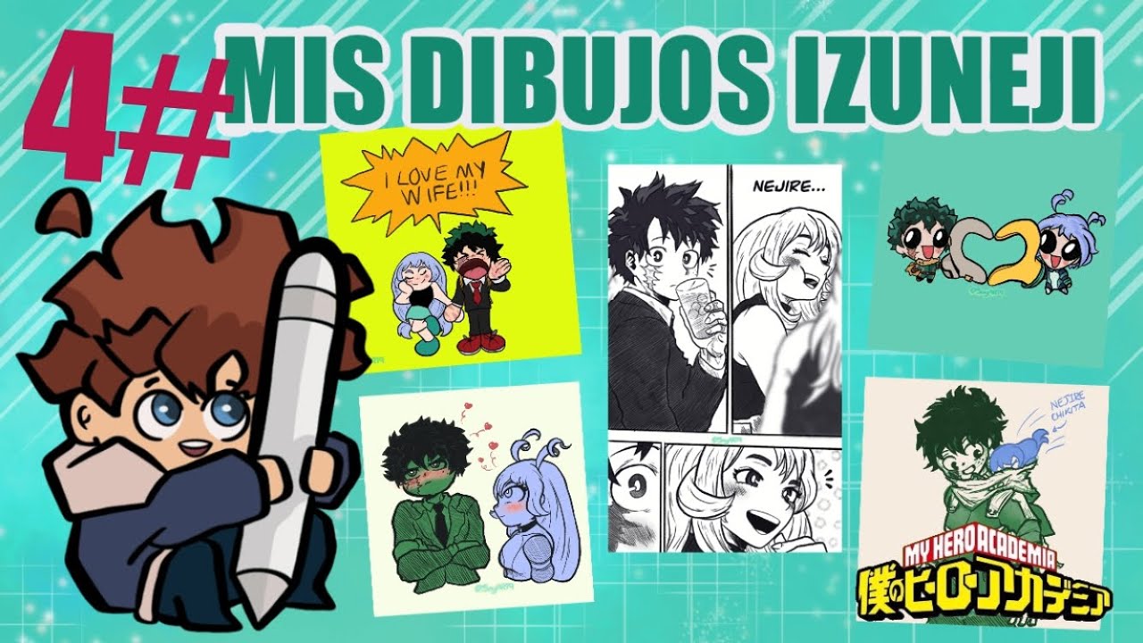 MIS DIBUJOS IZUNEJI 💚💙 || PARTE 4 || [ SayART ] - YouTube