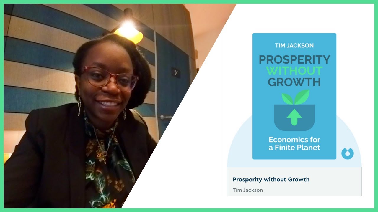 Prosperity without Growth by Tim Jackson: A summary - YouTube