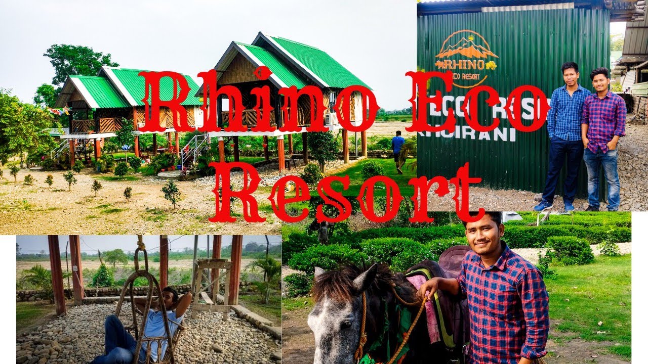 Rahino Eco Resort in Udalguri Dimakuchi - YouTube