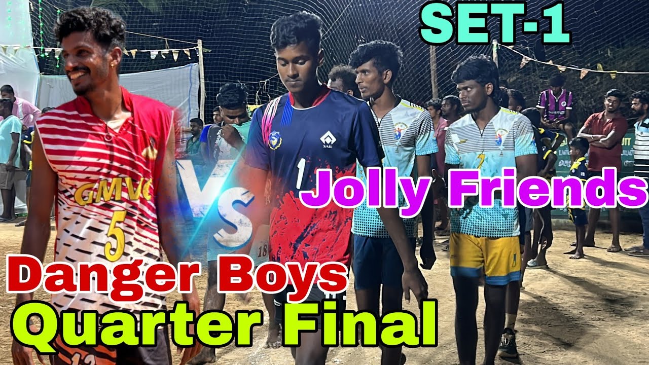 ||Quarter Final Match ||Danger Boys 🆚 Jolly Friends ||vilupuram||Set -1 ...