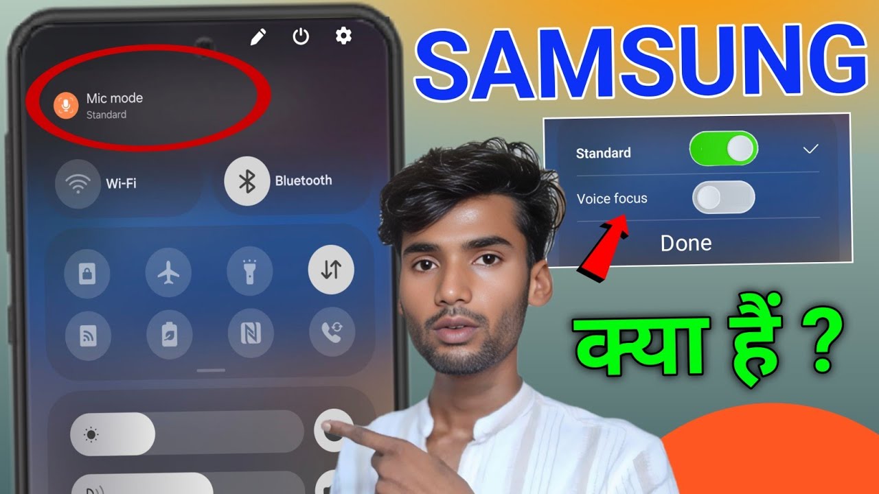 Samsung Mic Mode Setting | Standard & Voice Focus | Samsung Hideen ...