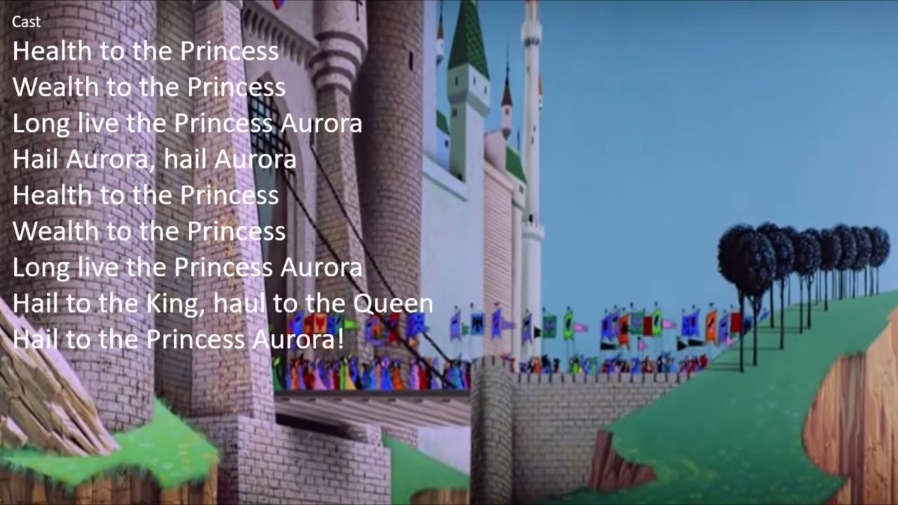 Hail to the Princess Aurora (Sleeping Beauty) - Lyrics - YouTube